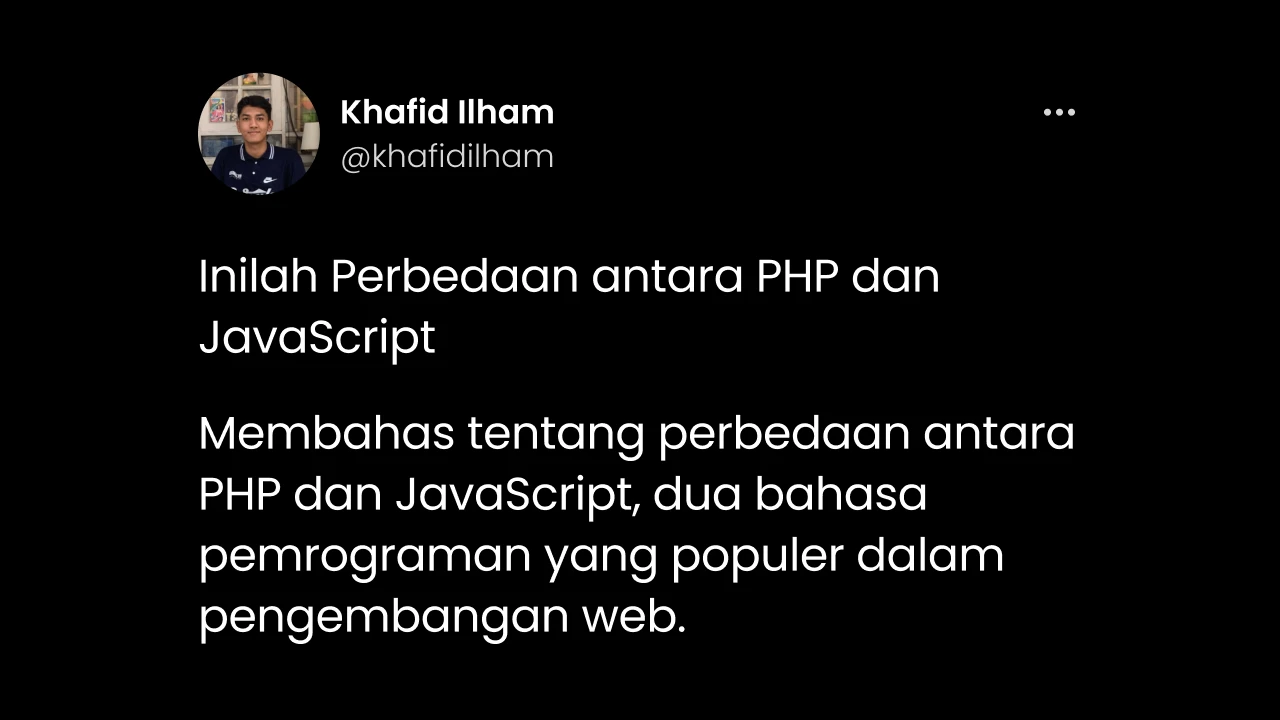 Khafid Ilham | Inilah Perbedaan antara PHP dan JavaScript